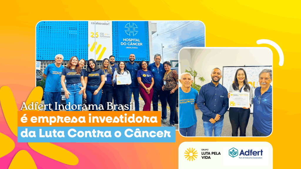 Adfert Indorama Brasil e Grupo Luta Pela Vida: investimento na luta ...